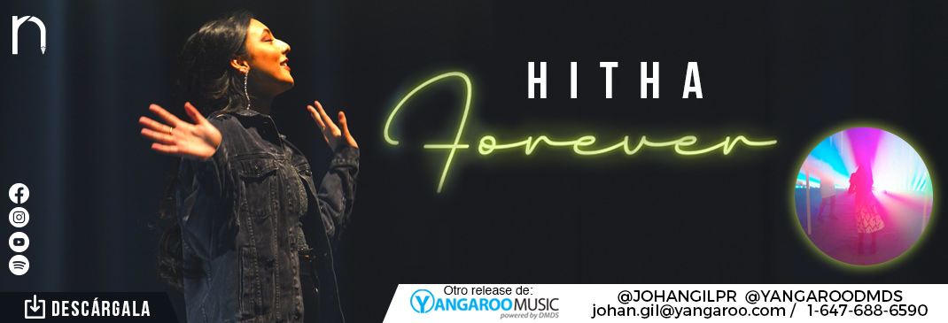 “Forever” es el inspirador canto de la también compositora Hitha ...