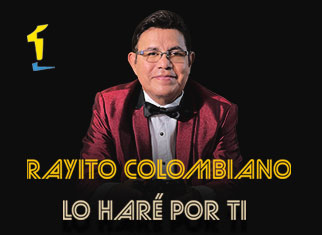 Rayito Colombiano le pone sabor al tema “Lo Haré Por Ti” | radioNOTAS